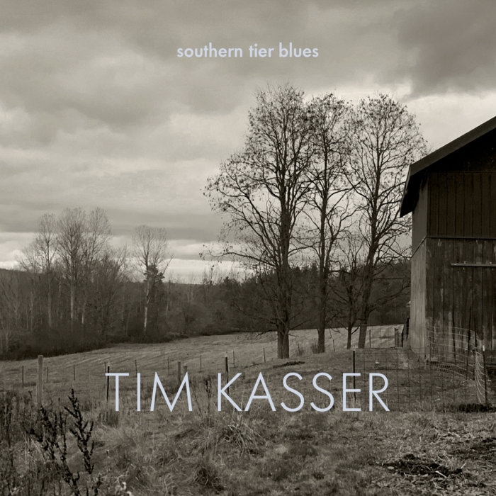 Southern Tier Blues | Tim Kasser