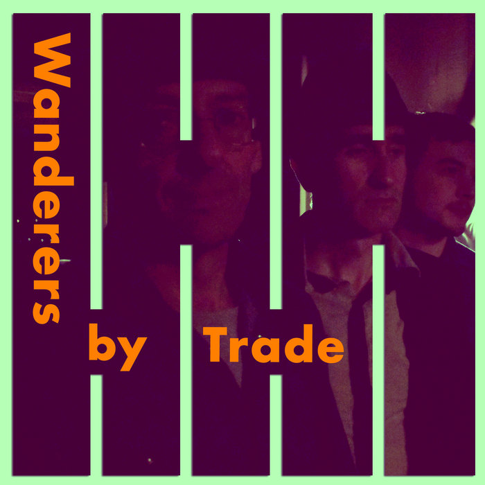 Demo EP | Wanderers By Trade
