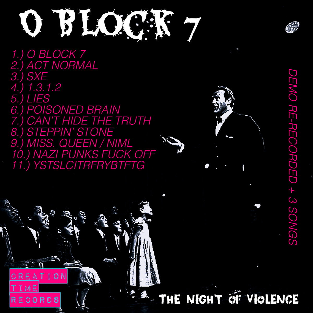 The Night Of Violence | O Block 7 | CREATION TIME RECORDS