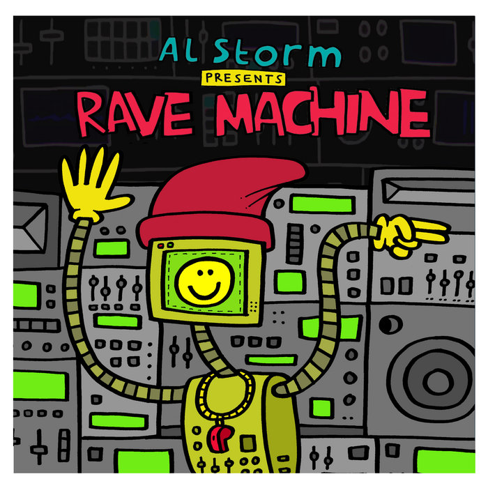 Rave Machine LP | Al Storm | 24/7 Hardcore