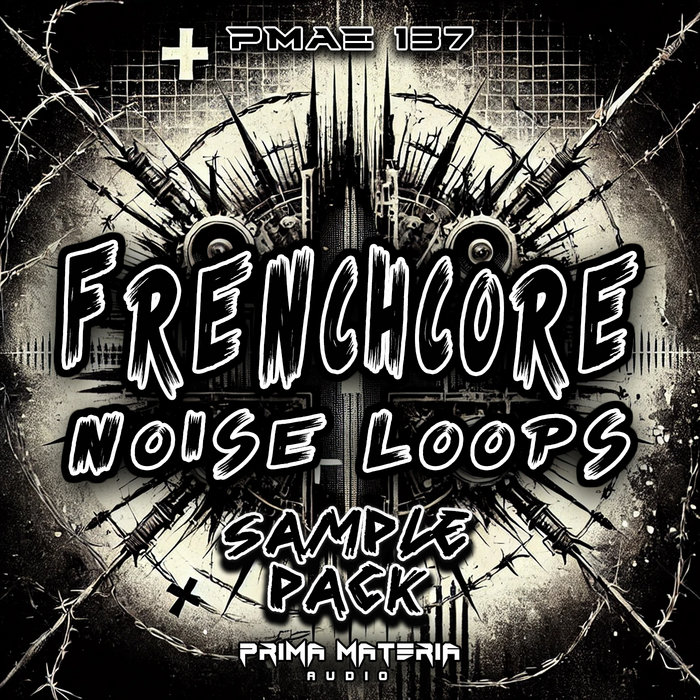 [PMAE137] Frenchcore Noise Loops (Sample Pack) | Exode 33 | Prima ...