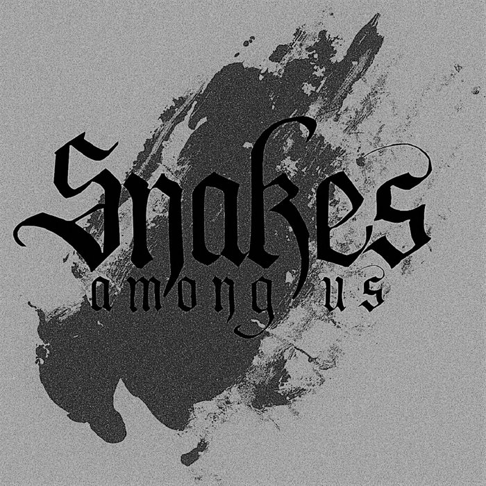 Demo | Snakes Among Us