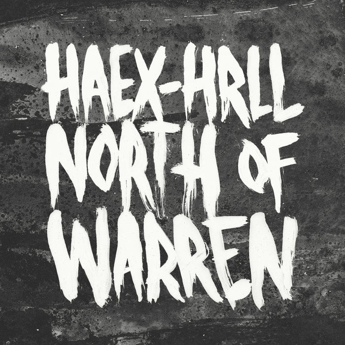 North Of Warren EP | HAEX-HRLL | Giallo Disco Records
