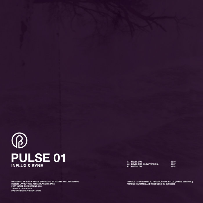 PULSE 01 | Influx & SYNE | Past Inside the Present