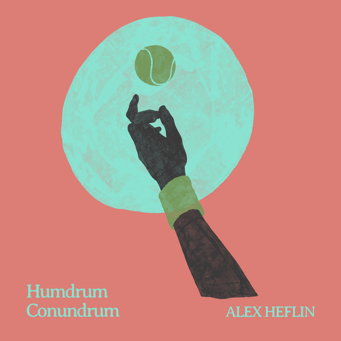 Humdrum Conundrum | Alex Heflin
