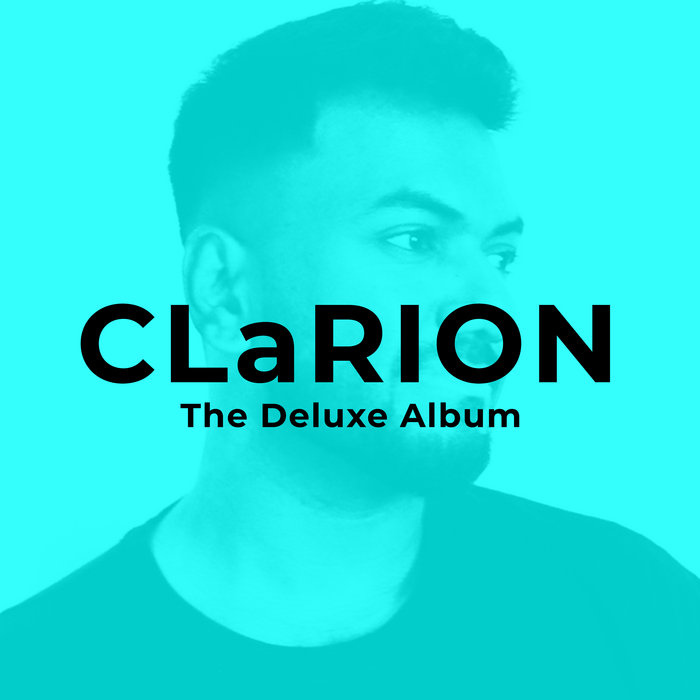 CLaRION - The Deluxe Album | CLaRION