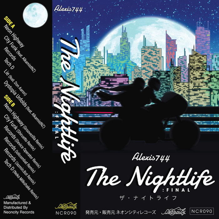 The Nightlife: Final | Alexis744 | Neoncity Records