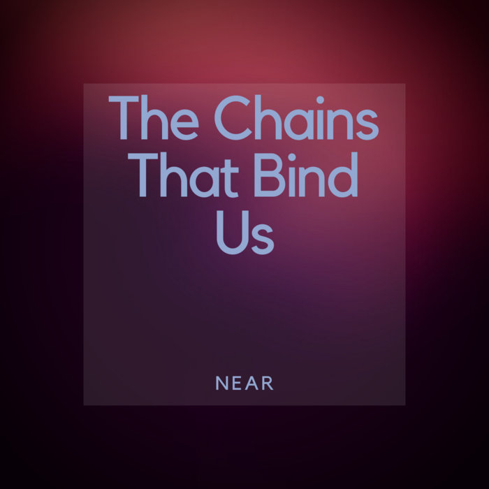 The Chains that Bind Us ~Piano Solo~ | NEAR