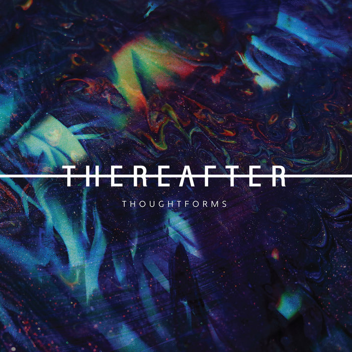 THOUGHTFORMS | THEREAFTER