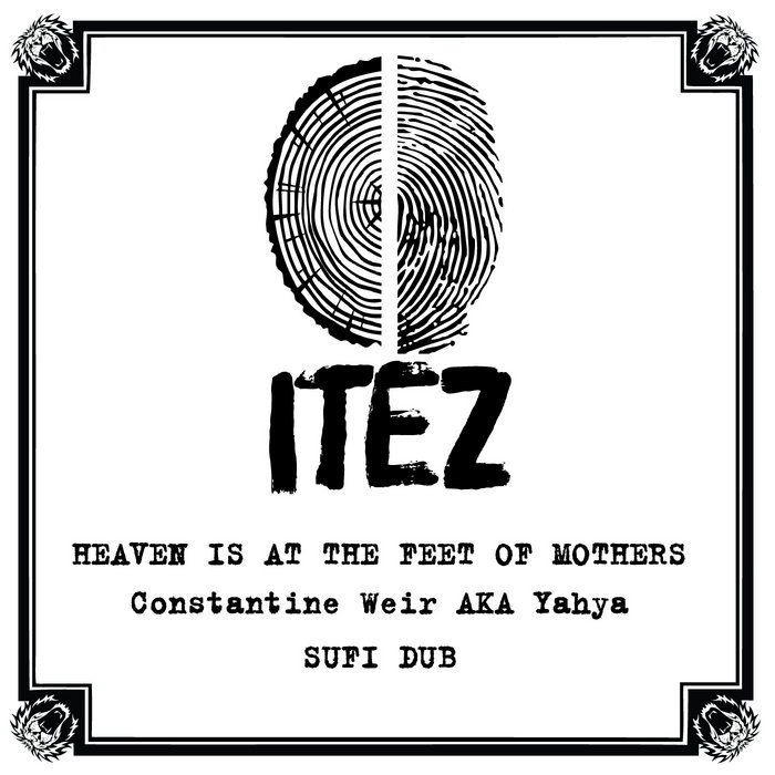 Heaven Is At The Feet Of Mothers | Constantine Weir AKA Yahya | Tuff Scout