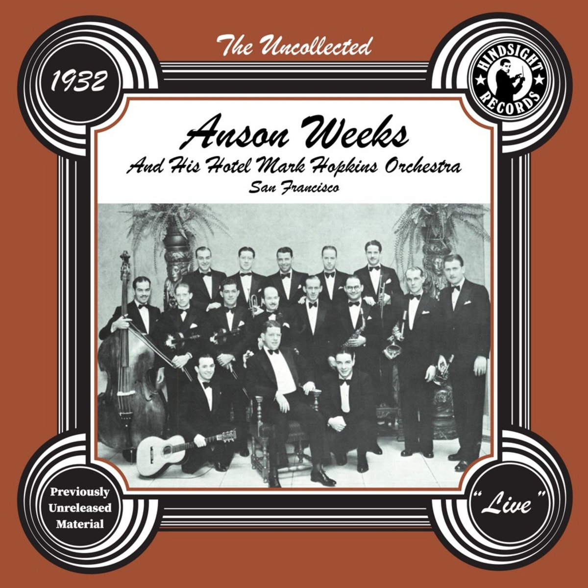 The Uncollected: Anson Weeks and His Hotel Mark Hopkins Orchestra ...