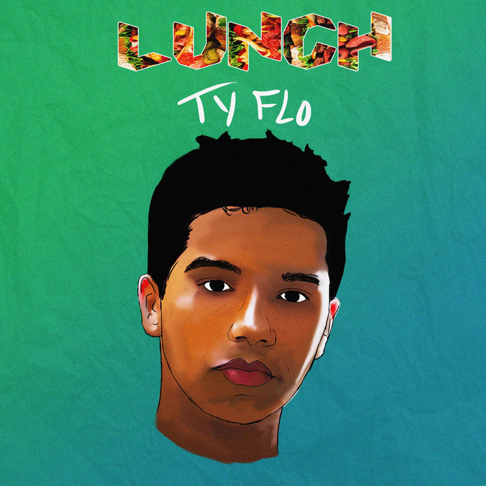 Lunch The Mixtape | TY FLO