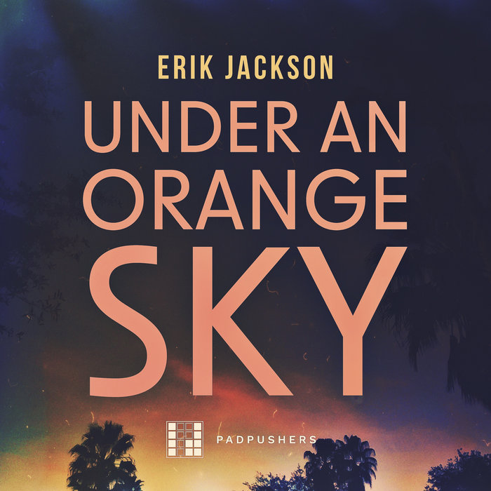 Under an Orange Sky | Erik Jackson