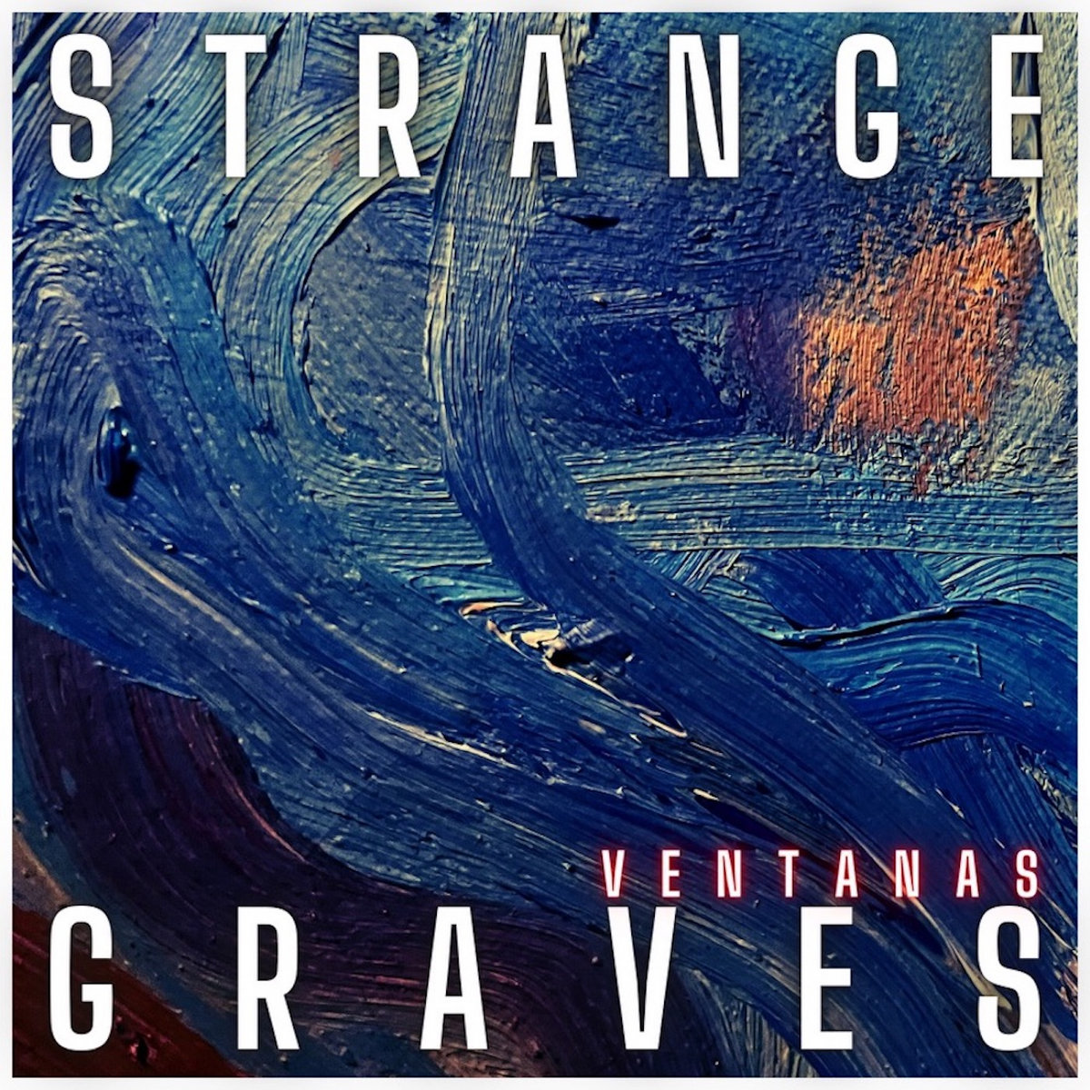 Ventanas | Strange Graves