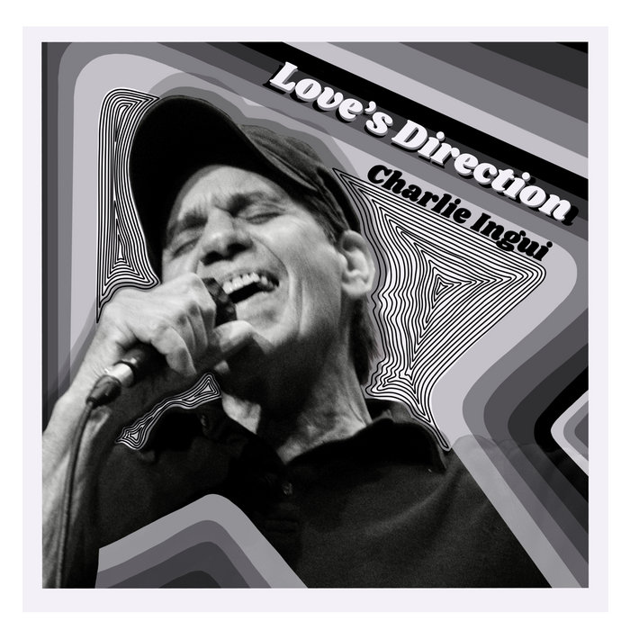 Charlie Ingui - Love's Direction | Charlie Ingui