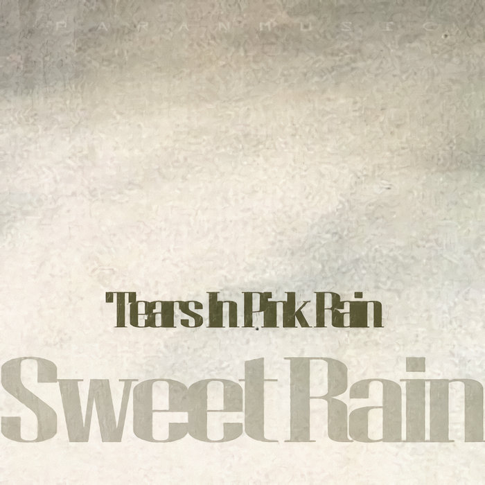 Tears In Pink Rain | Sweet Rain (단비) | PINKAIDE