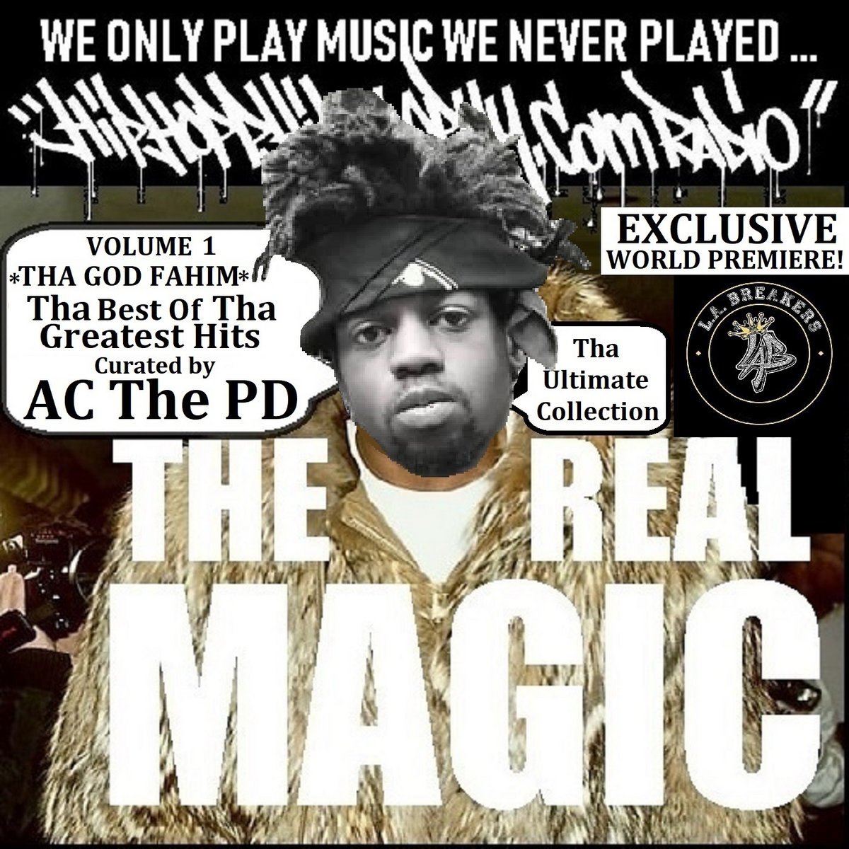 Tha Best Of Tha Greatest Hits - Volume 1 | Tha God Fahim & A.C. The P.D ...