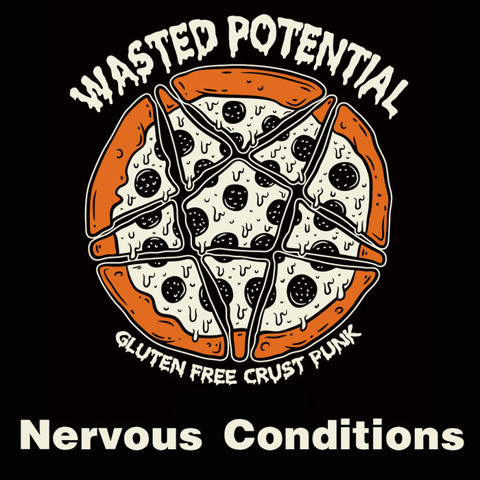 Nervous Conditions | Wasted Potential