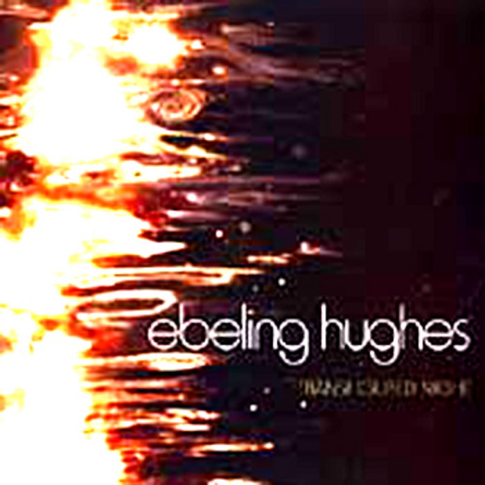 Transfigured Night | Ebeling Hughes | Bob Ebeling