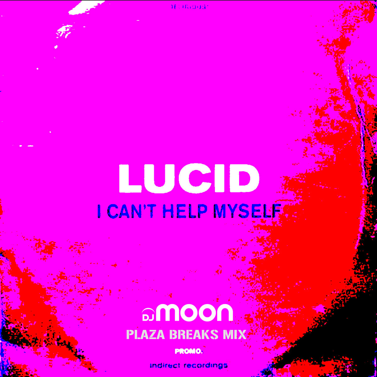 I Can't Help Myself (DJ Moon's Plaza Breaks Mix) | DJ Moon
