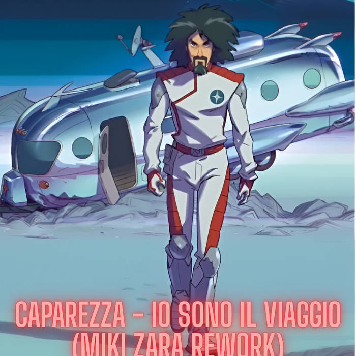 CAPAREZZA - IO SONO IL VIAGGIO (Miki Zara Rework) | Miki Zara | Mistodisco