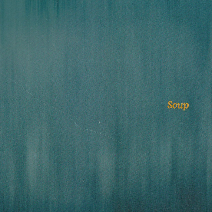 Soup | Soup | Ion Records