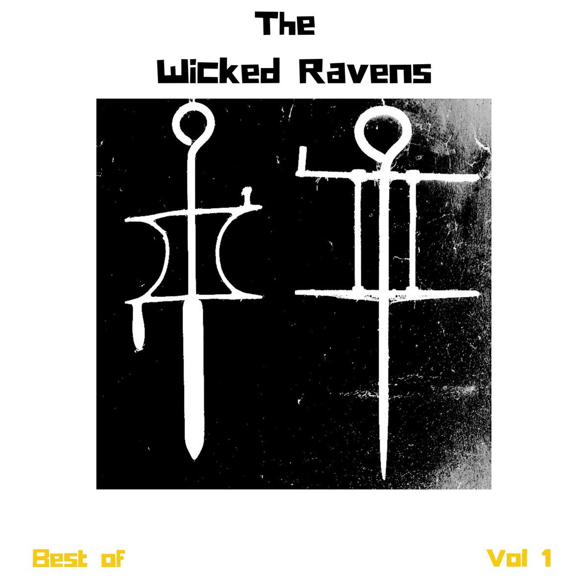 Best of Vol 1 | The Wicked Ravens