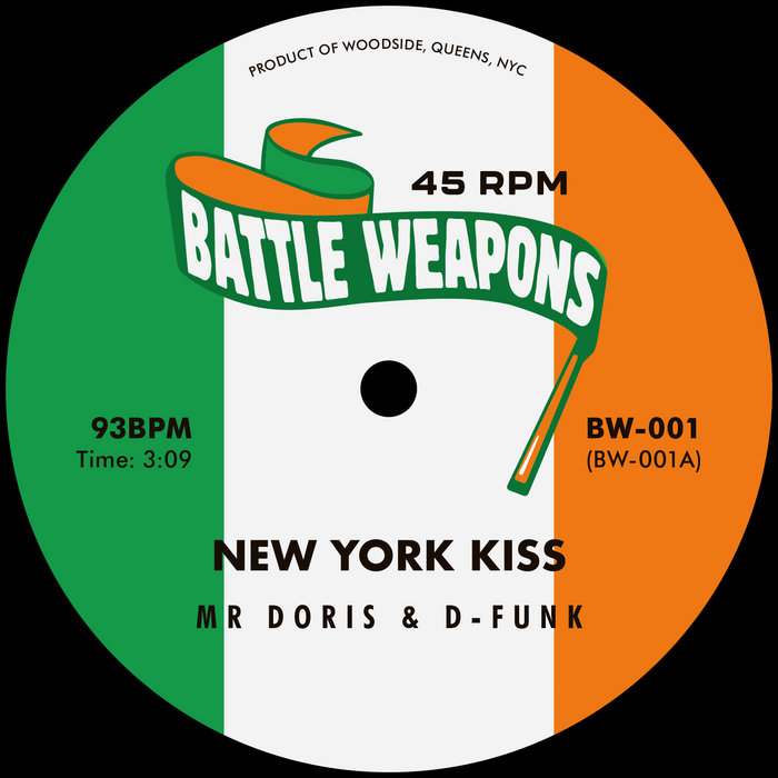 New York Kiss | Mr Doris & D-Funk | Battle Weapons