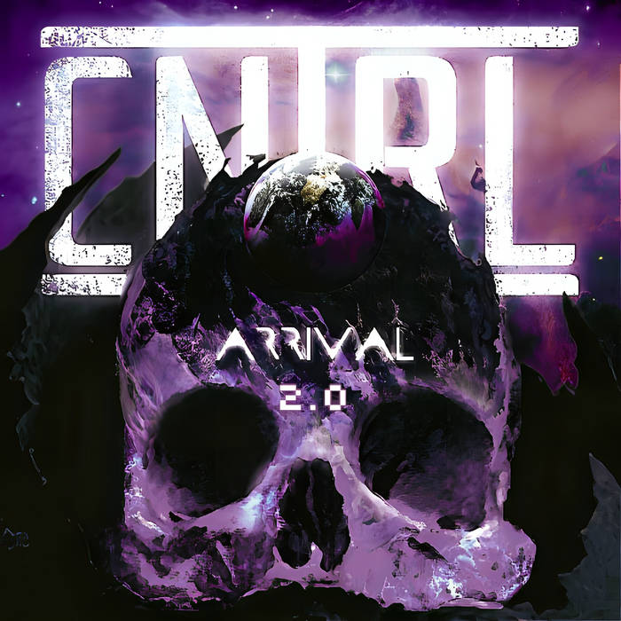Arrival 2.0 (Album) | CNTRL