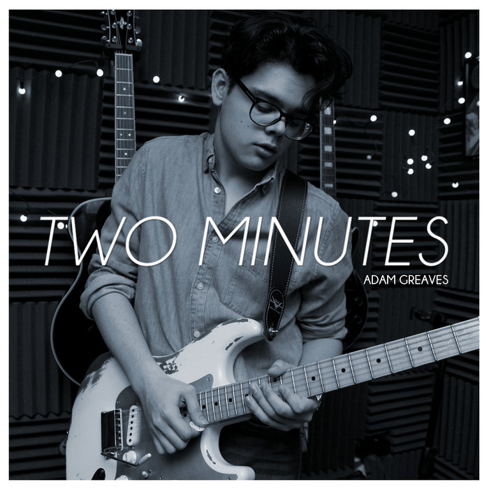 Two Minutes | Adam Greaves