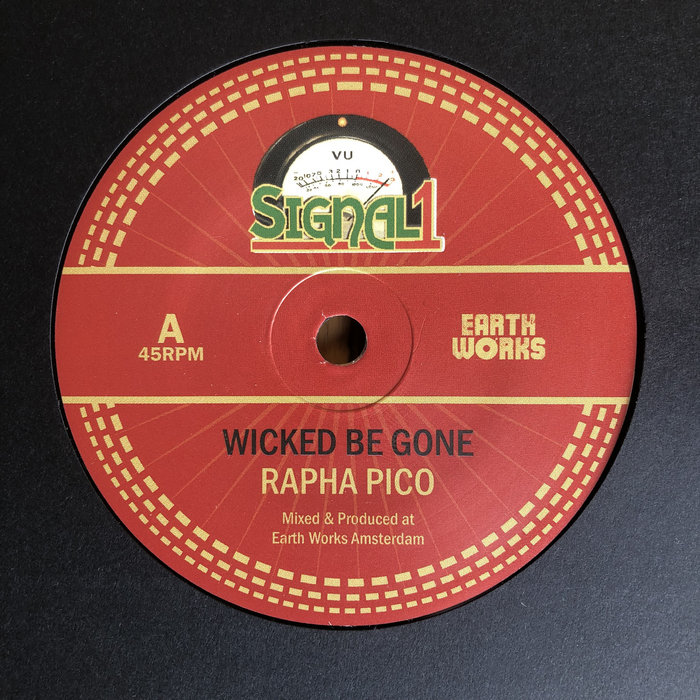 Wicked Be Gone | Rapha Pico & The Signal One Band | Signal 1