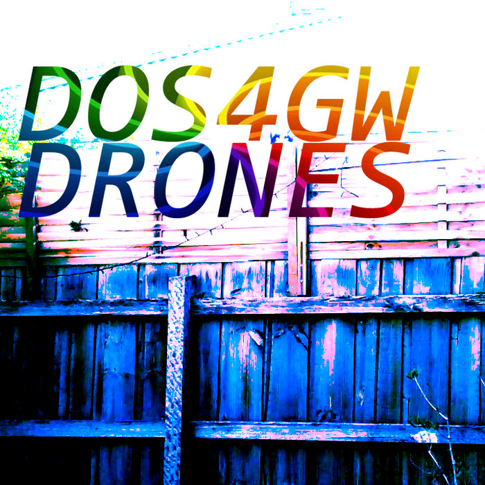 DRONES | DOS4GW