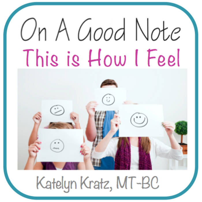 This is How I Feel | On A Good Note