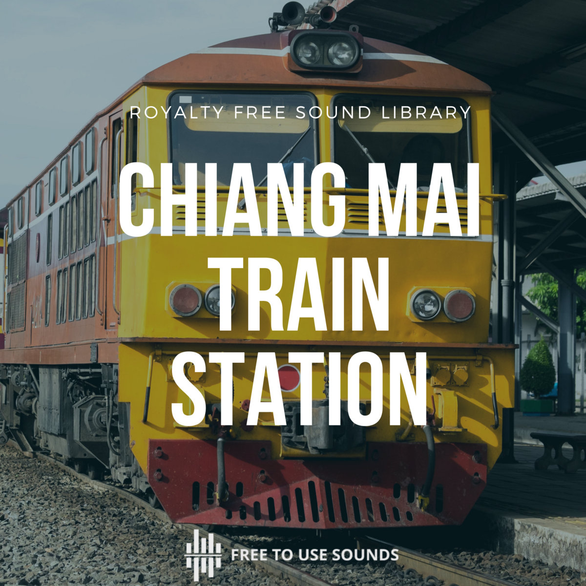 Chiang Mai Train Station Sound Effects Library | freetousesounds