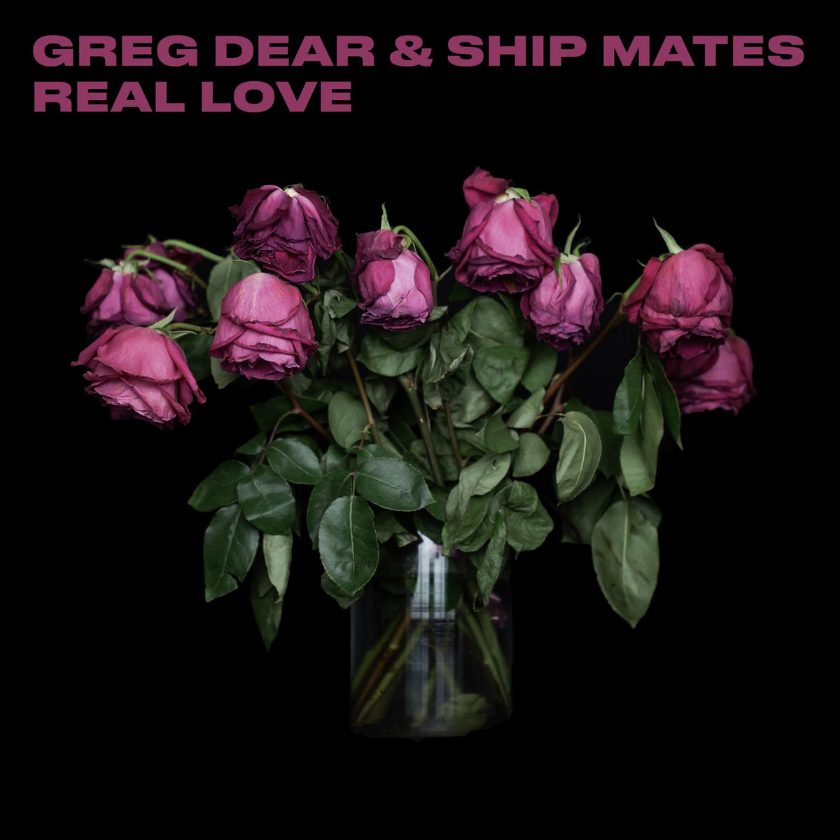 Real Love | Greg Dear