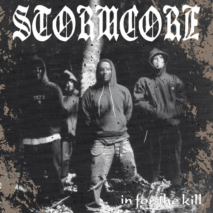 In For The Kill | STORMCORE | KNIVES OUT RECORDS