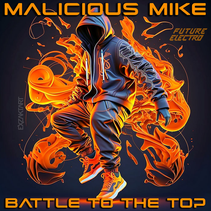 Battle To The Top | Malicious Mike | Monotone / Future Electro