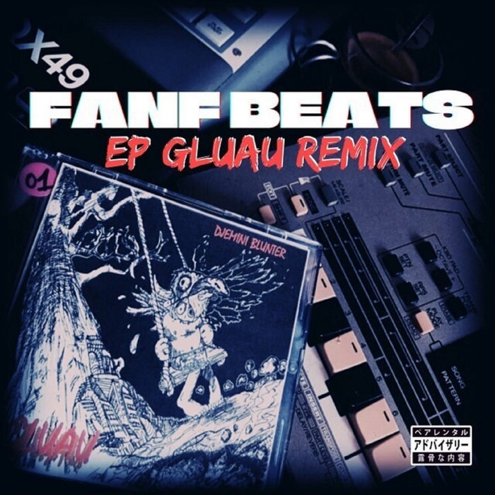 Gluau (Fanfbeats remix) | Djemini Blunter