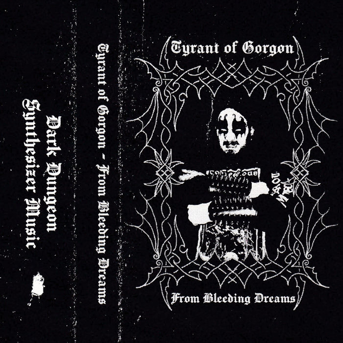 From Bleeding Dreams (demo) | Tyrant of Gorgon | Tomb Wizard