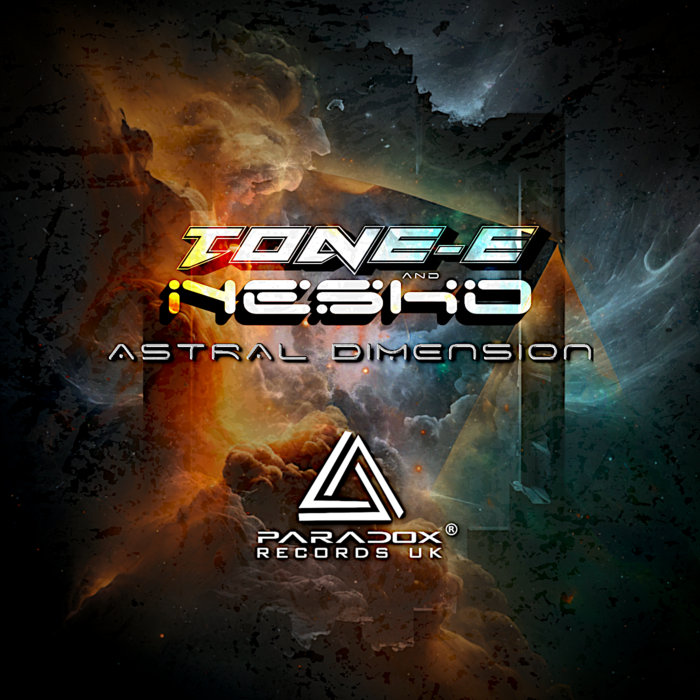Tone-E & Nesko - Astral Dimension | Nesko