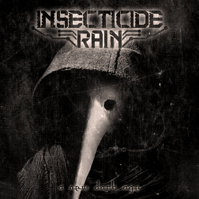 A New Dark Age | Insecticide Rain