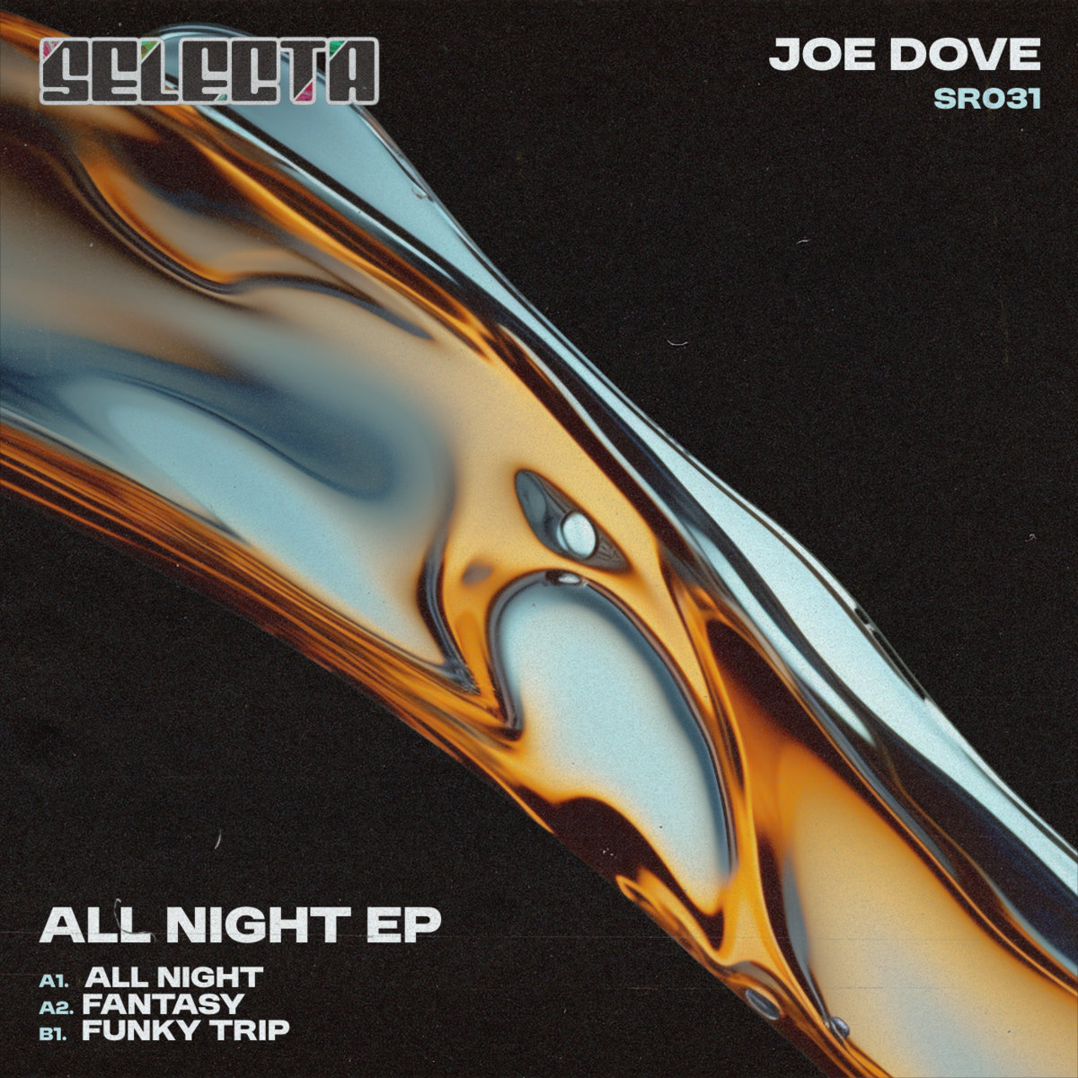 Joe Dove - All Night EP | Joe Dove | SelectA Rec.