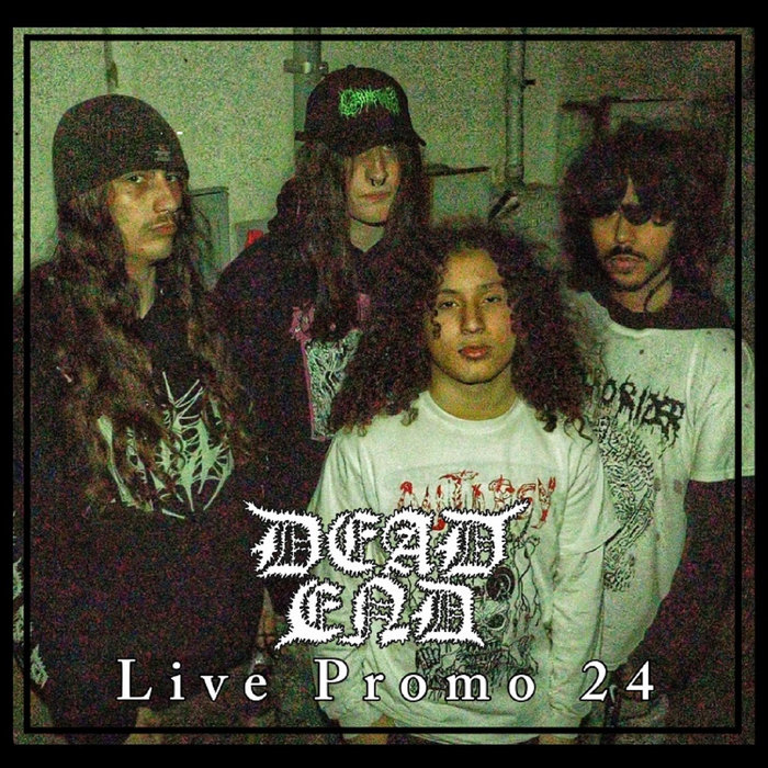 Live Promo 24 | Dead End