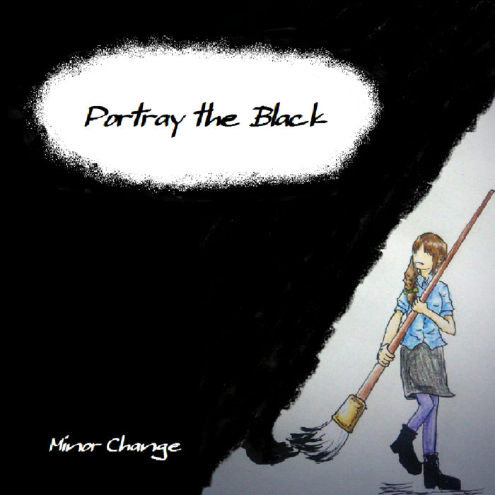 Portray the Black | Minor Change