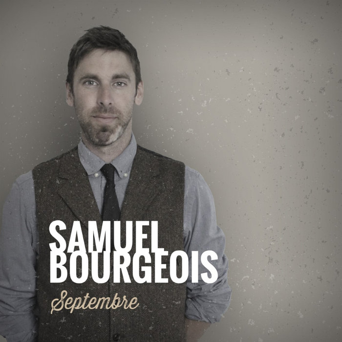 Septembre | Samuel Bourgeois