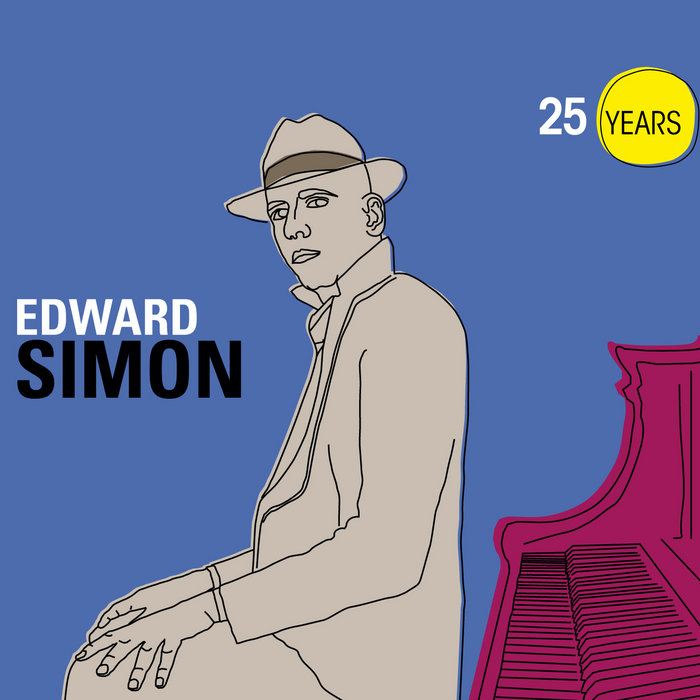 25 Years | Edward Simon