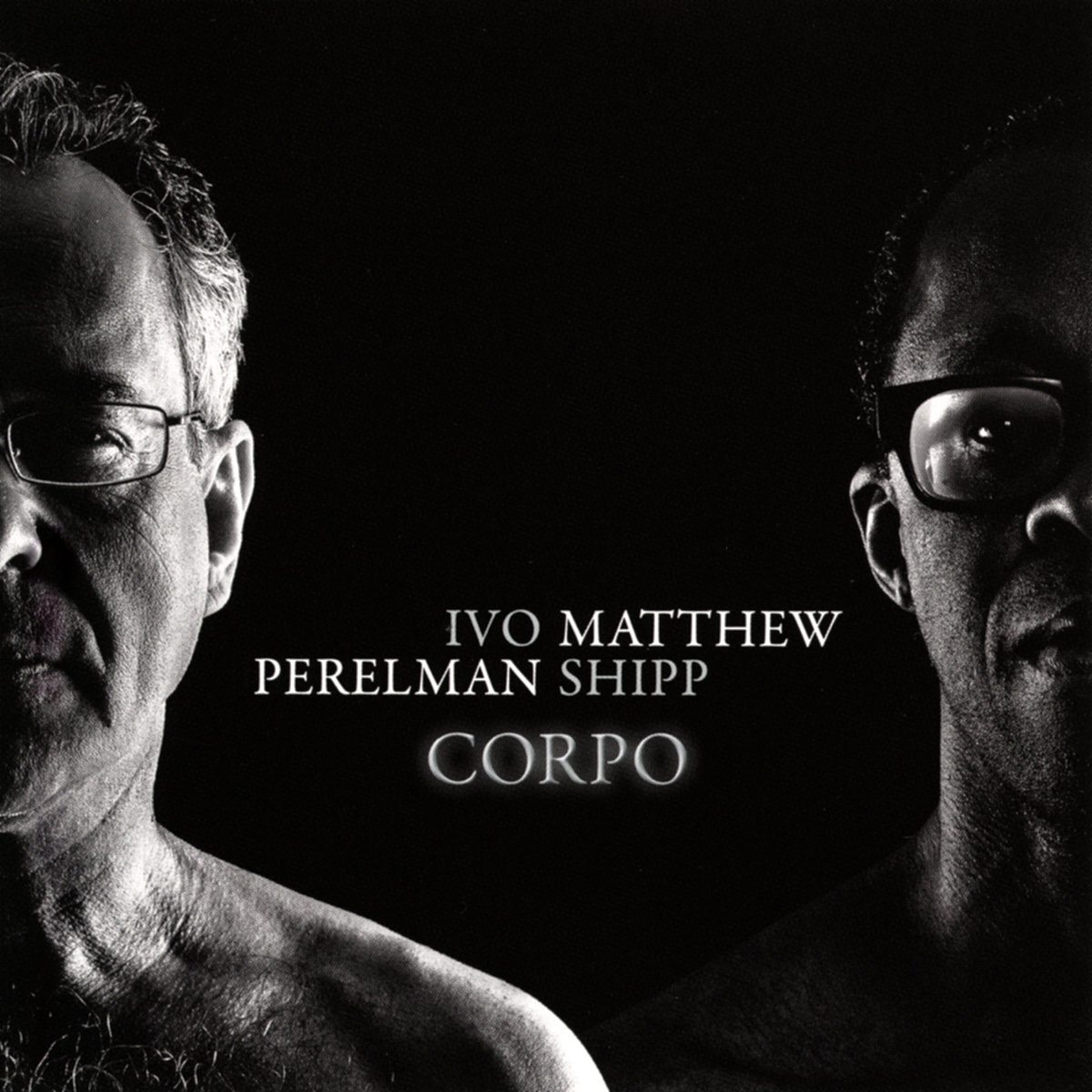 Corpo | Ivo Perelman/Matthew Shipp | Ivo Perelman