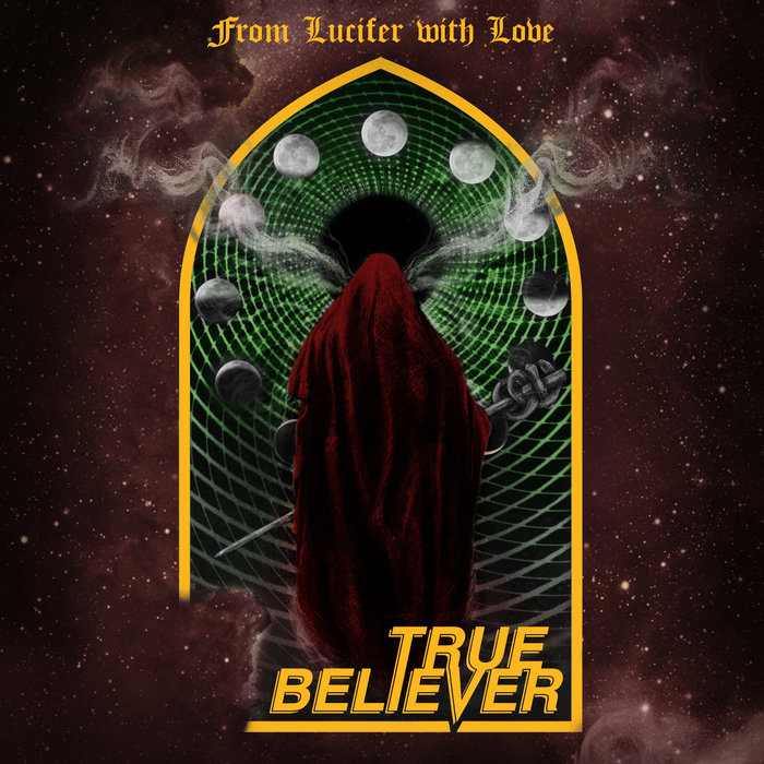 From Lucifer With Love | True Believer