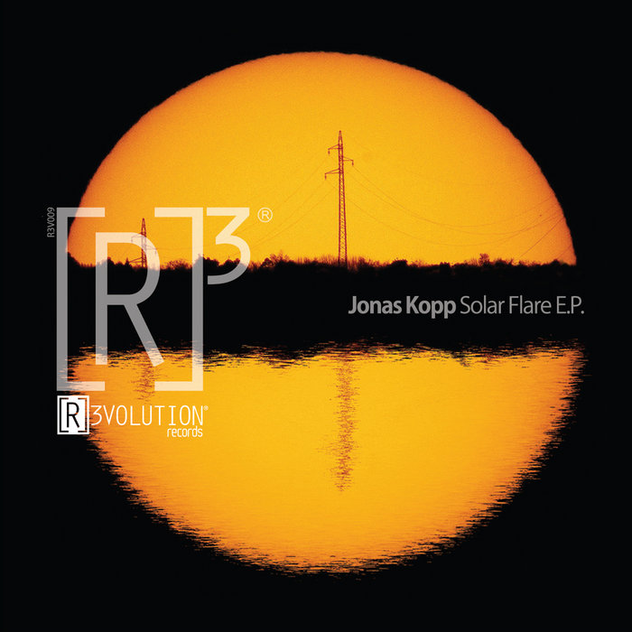 Solar Flare EP | Jonas Kopp | [R]3volution Records