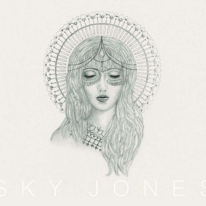 Sky Jones | Sky Jones | SKY JONES